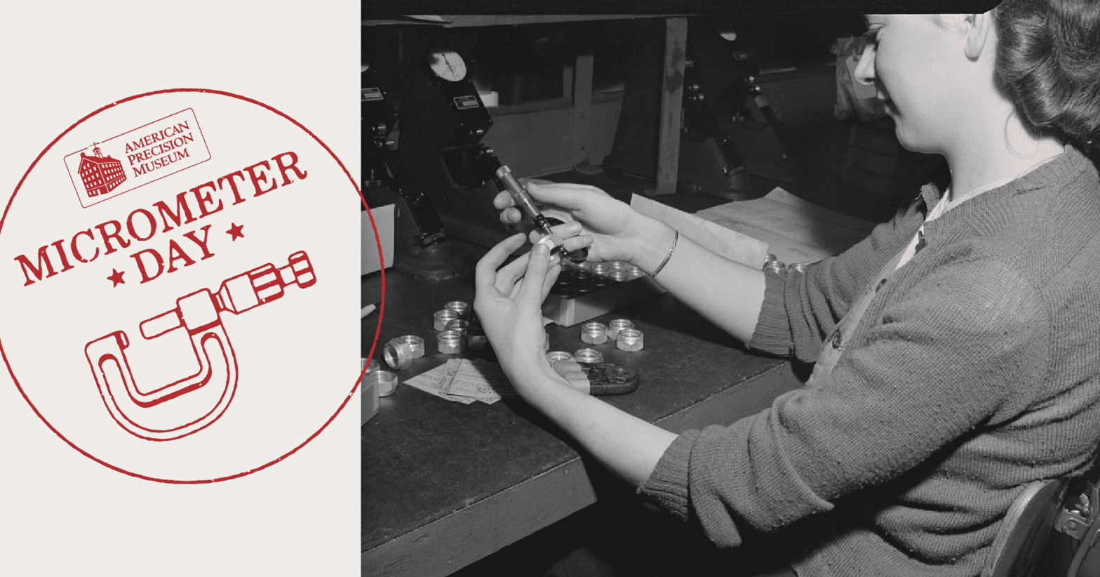 Micrometer Day – American Precision Museum